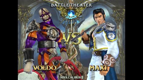 Soul Calibur Iii Battle Theater Voldo Vs Maxi Youtube