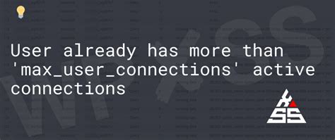 User Already Has More Than Max User Connections Active Connections SOLVED WpXSS