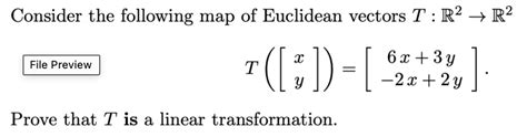 Solved Consider The Following Map Of Euclidean Vectors T R2 R2 6