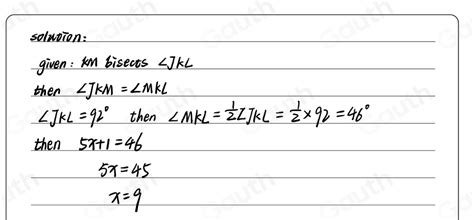 Solved If Overline Km Bisects ∠ Jkl M∠ Jkl92° And M∠ Mkl5x1circ Find The Value Of X
