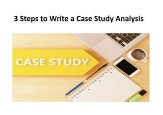 Steps To Write A Case Study Analysis PDF