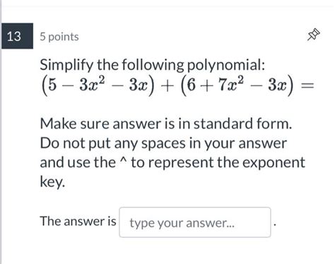 Solved Simplify The Following Polynomial
