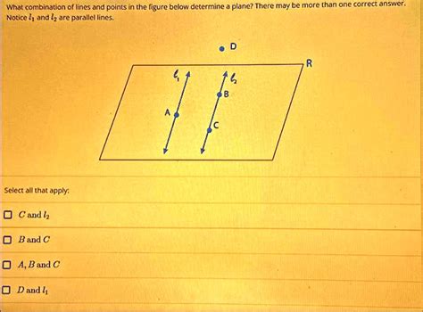 What Combination Of Lines And Points In The Figure Below Determine A Plane There May Be More