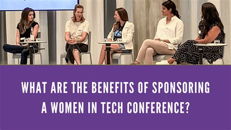 What Are The Benefits Of Sponsoring A Women In Tech Conference Women