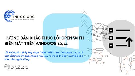 Hướng dẫn khắc phục lỗi Open with biến mất trên Windows 10 11 TINHOC ORG