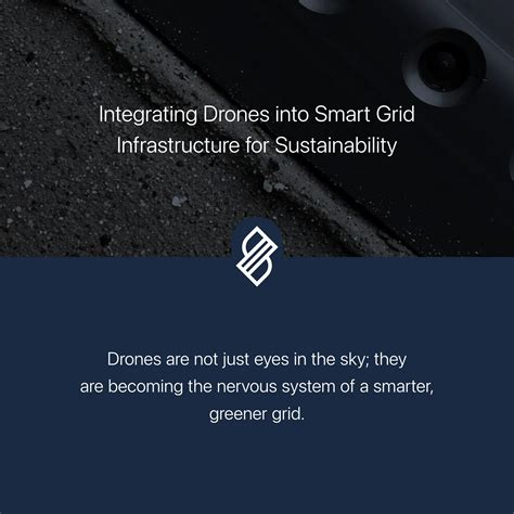 Integrating Drones Into Smart Grid Infrastructure For Sustainability → Scenario