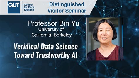 Professor Bin Yu University Of California Berkeley Veridical Data
