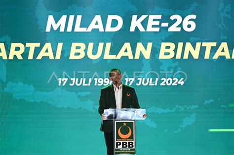 Milad Ke 26 Partai Bulan Bintang Antara Foto