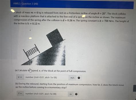 Solved Block Of Mass M 4 Kg Is Released From Rest On A Chegg Com