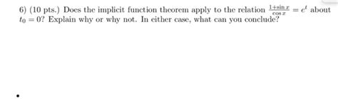 Solved 6 10 Pts Does The Implicit Function Theorem Apply