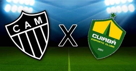 Atlético Mg X Cuiabá Onde Assistir Horário E Escalação Das Equipes