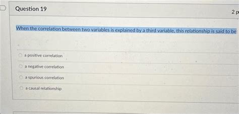 Solved When The Correlation Between Two Variables Is