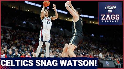 Anton Watson Drafted By Boston Celtics And Espn Didnt Care Winning