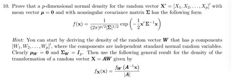 Solved 10 Prove That A P Dimensional Normal Density For The