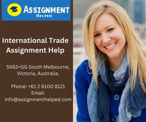 International Trade Assignment Help Adomlarajoe Medium