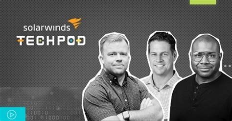 Solarwinds On Linkedin Itsm For More Than Just It Solarwinds Techpod 055