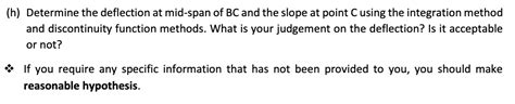 Solved H Determine The Deflection At Mid Span Of Bc And