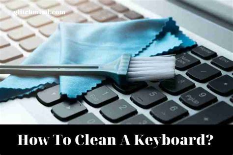 How Can You Clean Your Keyboard at Lisa Bassett blog