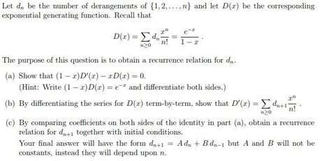Solved Let Dn Be The Number Of Derangements Of 12n