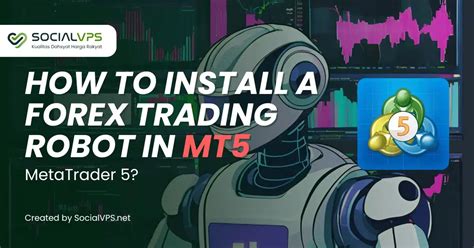 Bagaimana Cara Memasang Robot Trading Forex Di Mt5 Metatrader 5