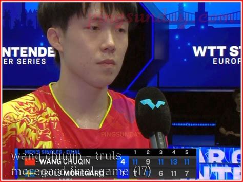 Wang Chuqin Vs Truls Moregard Who Is Better Pingsunday