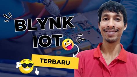 Tutorial Aplikasi Blynk Iot Terbaru Dengan Mikrokontroler Esp 32 Part2