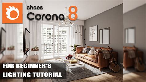 Beginners Guide To Corona Render 8 Lighting Tutorial Part 2 Youtube