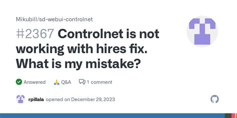 Controlnet Is Not Working With Hires Fix What Is My Mistake · Mikubill Sd Webui Controlnet