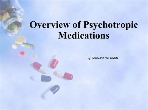 Psychotropic Medications 1pptx