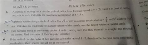 3 A Particle Is Moving On A Circular Path Of Radius 6 M Its Linear Spee