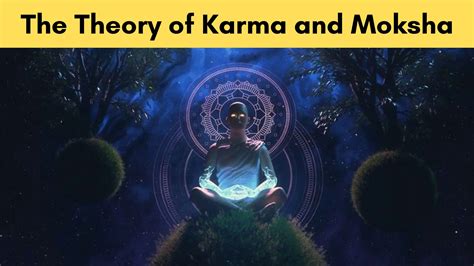 The Theory Of Karma And Moksha Curiousport