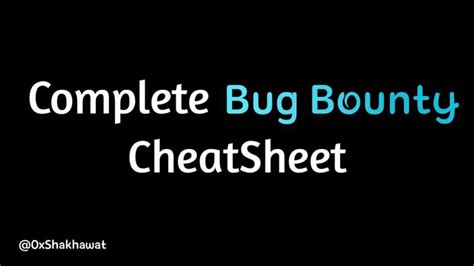 Naeem Kathawala On Linkedin Complete Bug Bounty Cheatsheet Joas Antonio