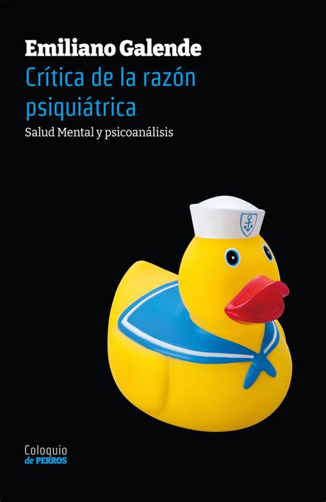 Crítica de la razón psiquiátrica Salud Mental y psicoanálisis