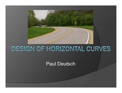 Horizontal Curve Design Roadway Engineering Presentation