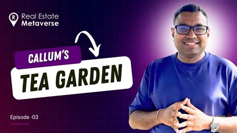 Own Land And Tea Callum Sheehan Reveals Rems Unique Offering Remmeta Epi 03 Youtube