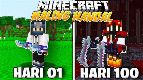 100 Hari Minecraft Tapi Aku Jadi MALING Paling HANDAL YouTube