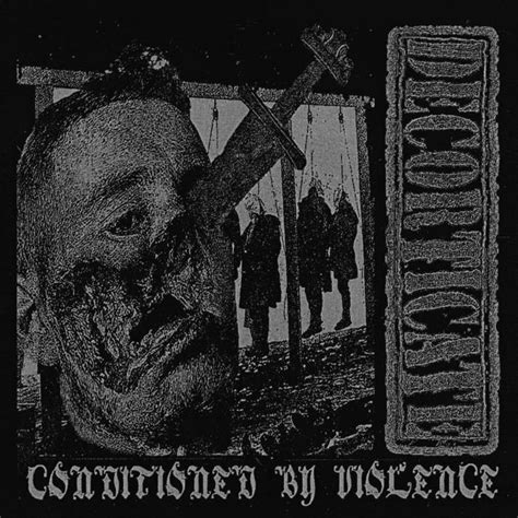 Decorticate Conditioned By Violence — Gore House Productions
