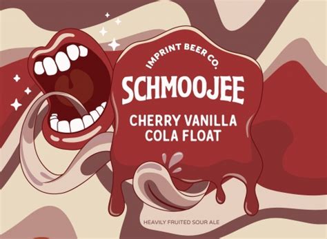 Schmoojee Cherry Vanilla Cola Float Imprint Beer Co Untappd