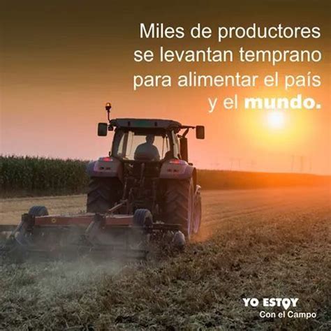 YoEstoyConelCampo Mercabastos ComprayVendeSinIntermediarios Frases De Agricultura