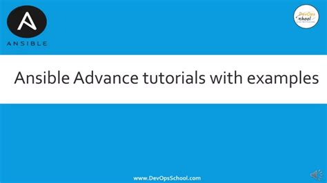ppt ansible advance tutorials with examples powerpoint presentation