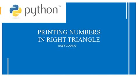 Python Program To Print Numbers In A Right Triangle Patternpython