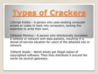 Ethical Hacking Hackers And Crackers PPTX
