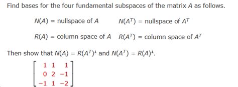 Solved Find Bases For The Four Fundamental Subspaces Of The Chegg Com