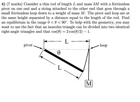 solved 4 7 marks consider a thin rod of length l and mass 3m with a