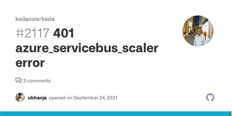 401 Azure Servicebus Scaler Error Issue 2117 Kedacore Keda GitHub