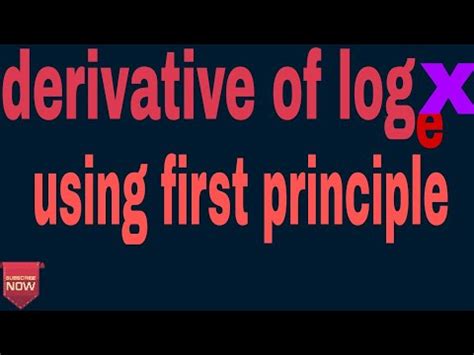 Derivative Of Logx By Using First Principle YouTube