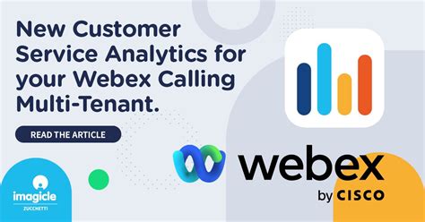 New Customer Service Analytics For Webex Calling Multi Tenant Imagicle