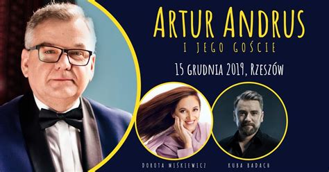 Artur Andrus i jego goście Koncert 15 Grudzień 2019 Rzeszów