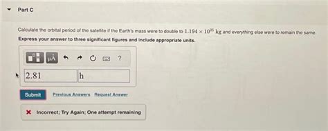 Solved Calculate The Orbital Period Of A Satellite That Chegg Com