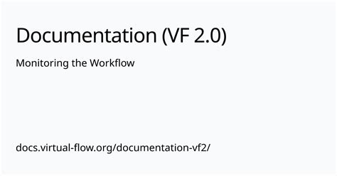 Monitoring The Workflow Documentation Vf 20
